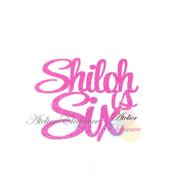 Personalized Six Cake Topper Sixth Birthday Cake Topper Six | Etsy