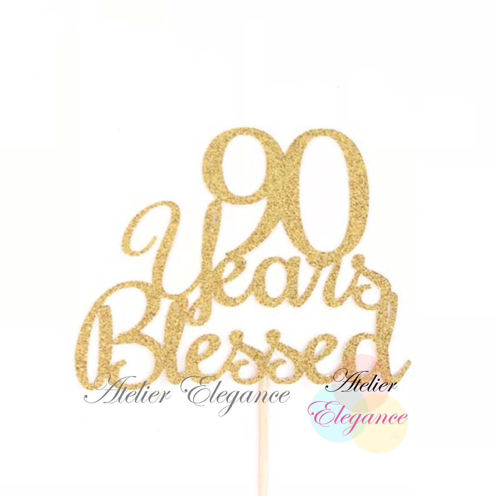 90 Years Blessed Cake Topper 90 Cake Topper 90th Anniversary | Etsy