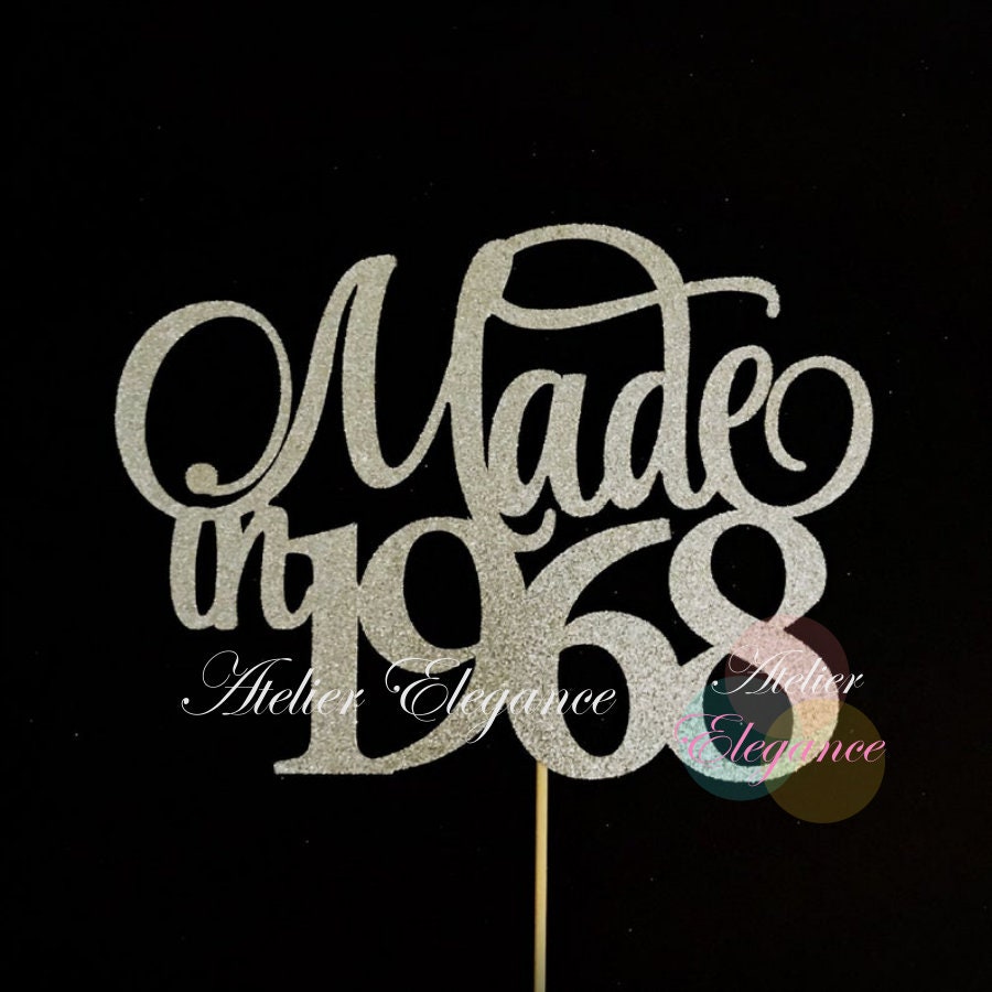 Made In 1968 Cake Topper Birthday Cake Topper Birth Year | Etsy