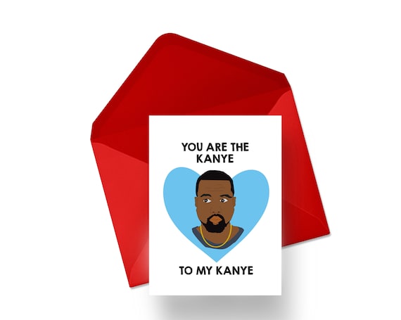 Kanye Valentines