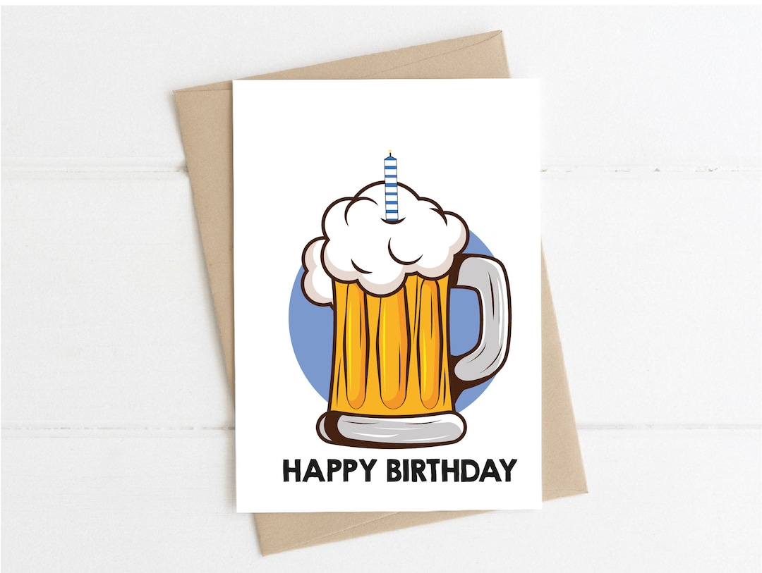 Beer Greetings Card, Happy Birthday, Beer Card, Beer Lover - Etsy