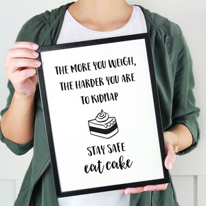 Stay Safe Eat Cake, Printable Wall Art, Quote Prints, Poster, Digital ...