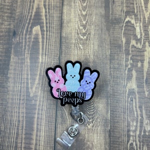 Love My Peeps Badge Reel, Peep Badge Reel, Easter Badge Reel, Easter ...