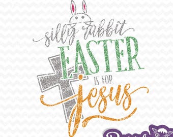 Silly Rabbit Easter is for Jesus - Etsy
