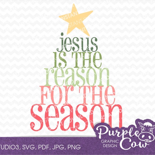 Jesus is the Reason for the Season Christmas Svg Christian - Etsy