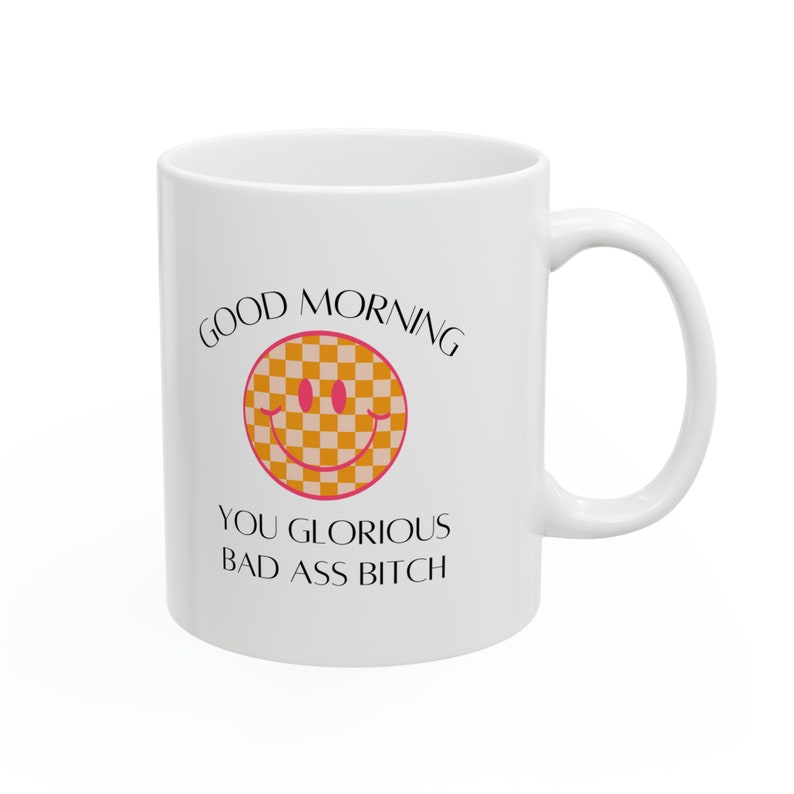 Hilarious Coffee Mug, Adult Humor Mug, Good Morning, 12oz Coffee Cup ...