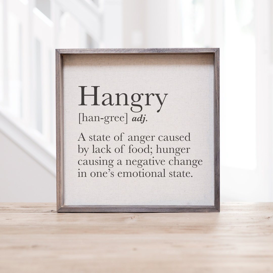Hangry Definition Kitchen Sign | Hungry Family Kitchen Sign | Farmhouse ...