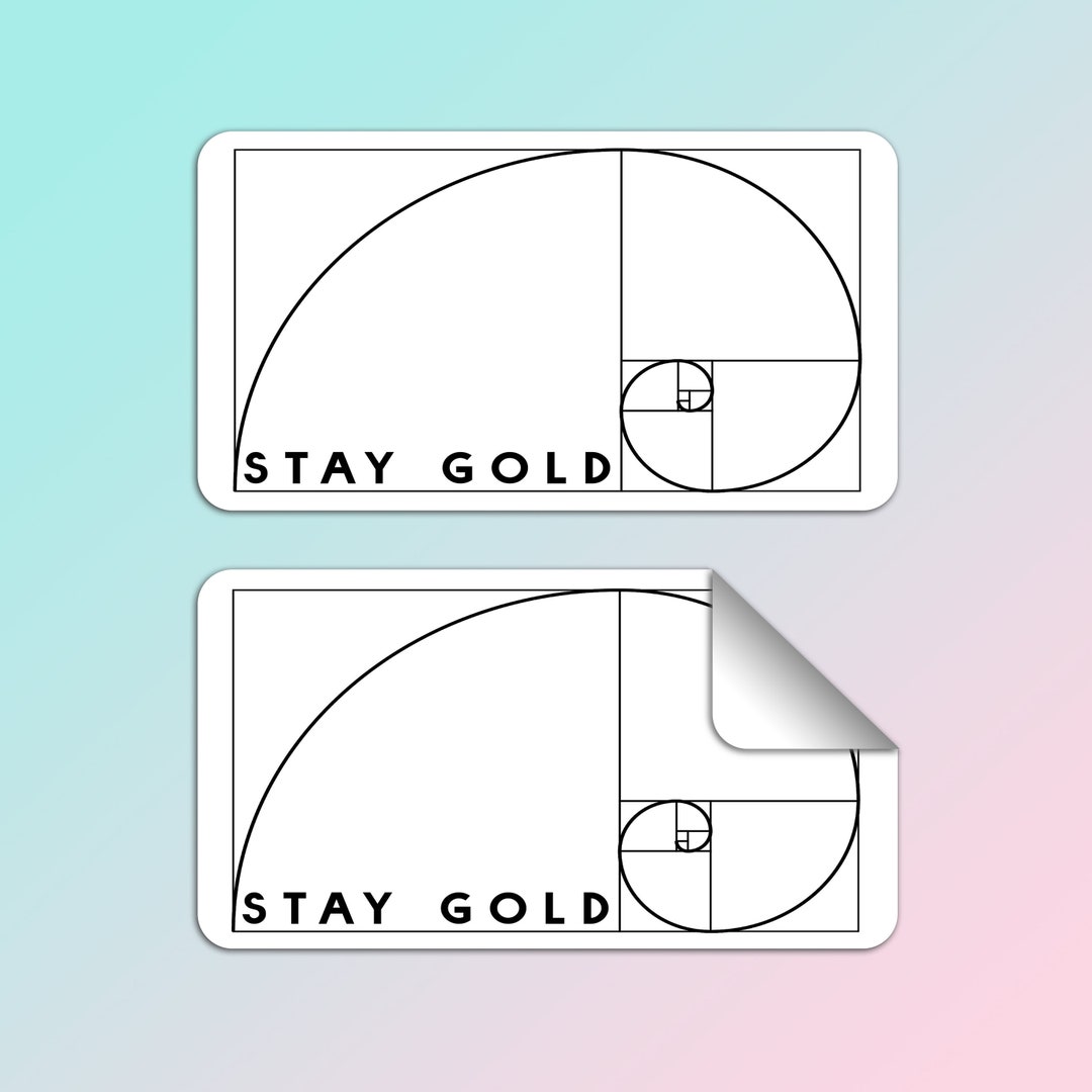 Stay Gold • Golden Ratio Sticker - Etsy