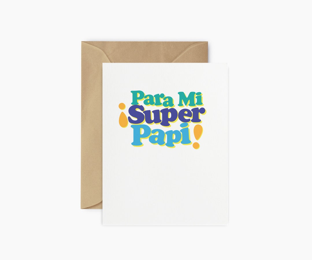 Para Mi Super Papi Dia Del Padre, Father's Day Card, Tarjeta En Español ...