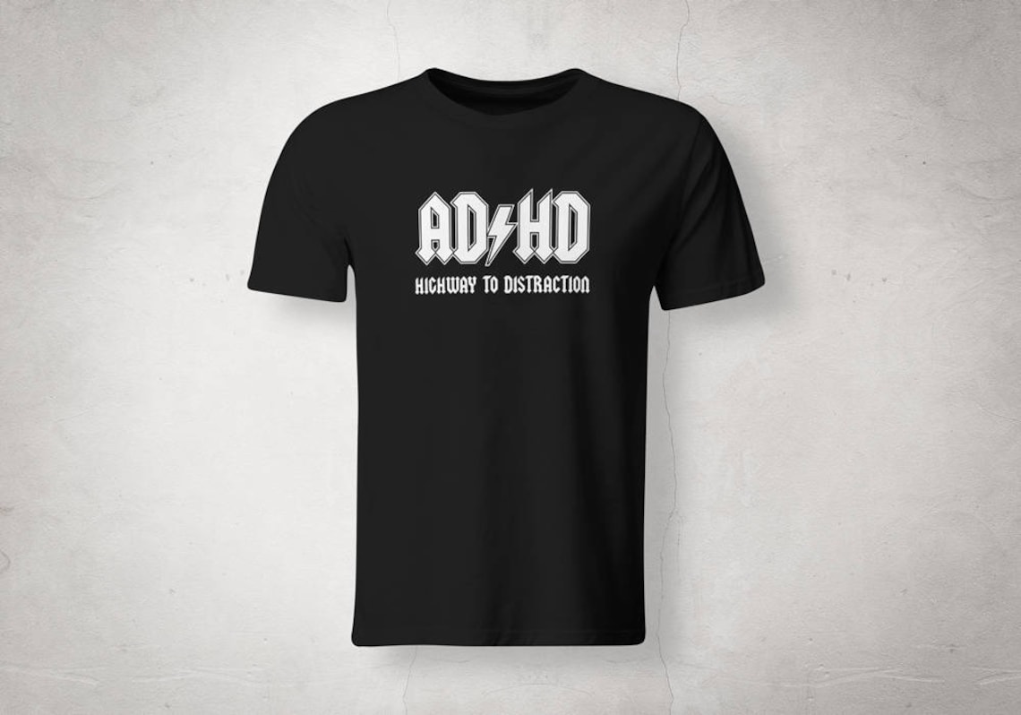 AD/HD Shirt, DIY Adhd Shirt, Htv Adhd , Adhd Screen Print, Highway to ...