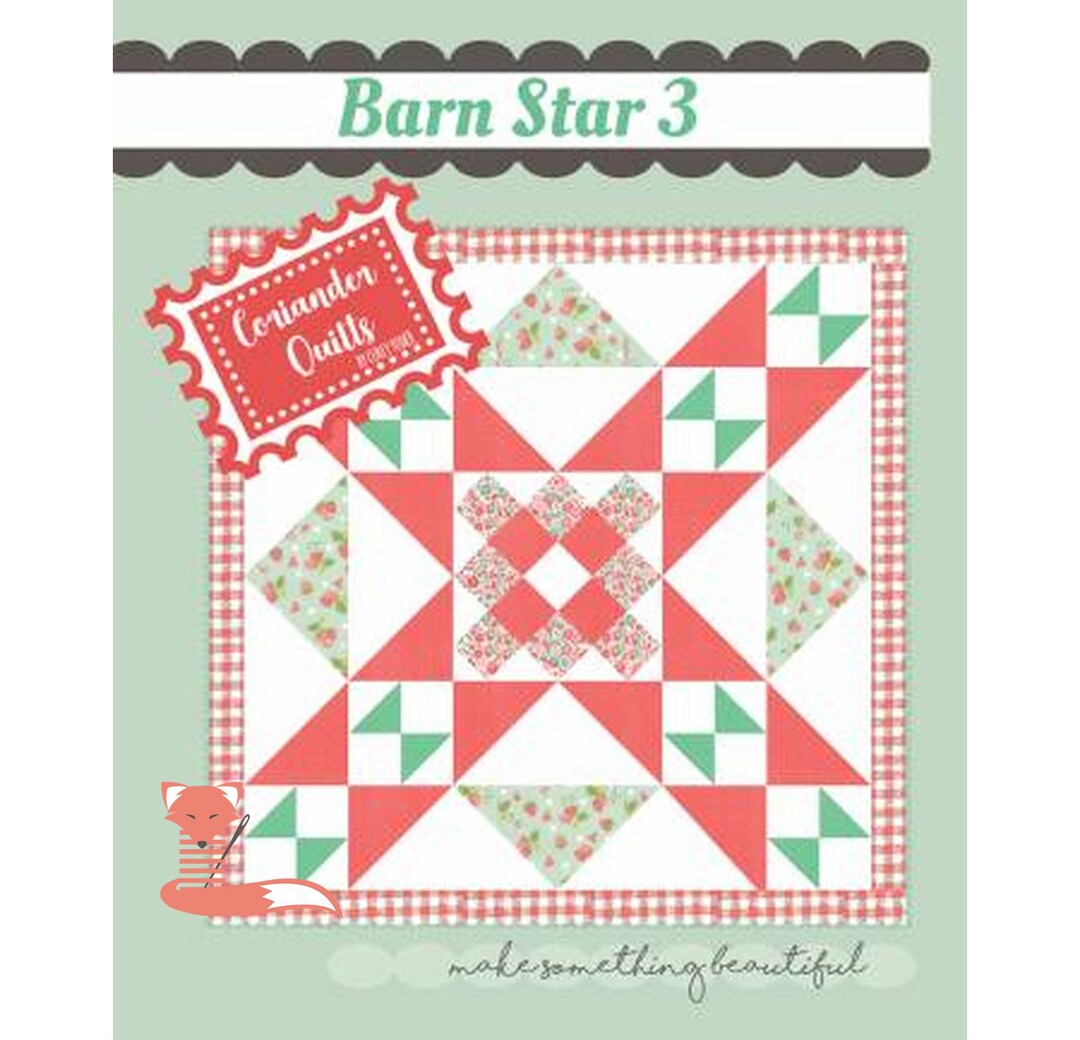 Barn Star 3 Pattern, Corey Yoder, Coriander Quilts, Wall Hanging ...