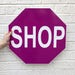 Stop & Shop Sign Boutique Storefront Retail Business Signage - Etsy