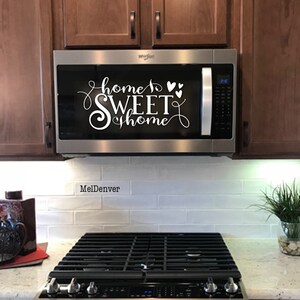 Microwave Decal - Home Sweet Home Microwave Oven Kitchen Decal 12" X 5. ...