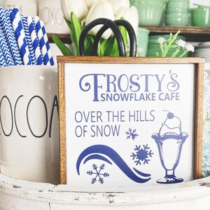 Frosty’s Snowflake Cafe Sign. Winter, Snow, Christmas - Blue and White ...