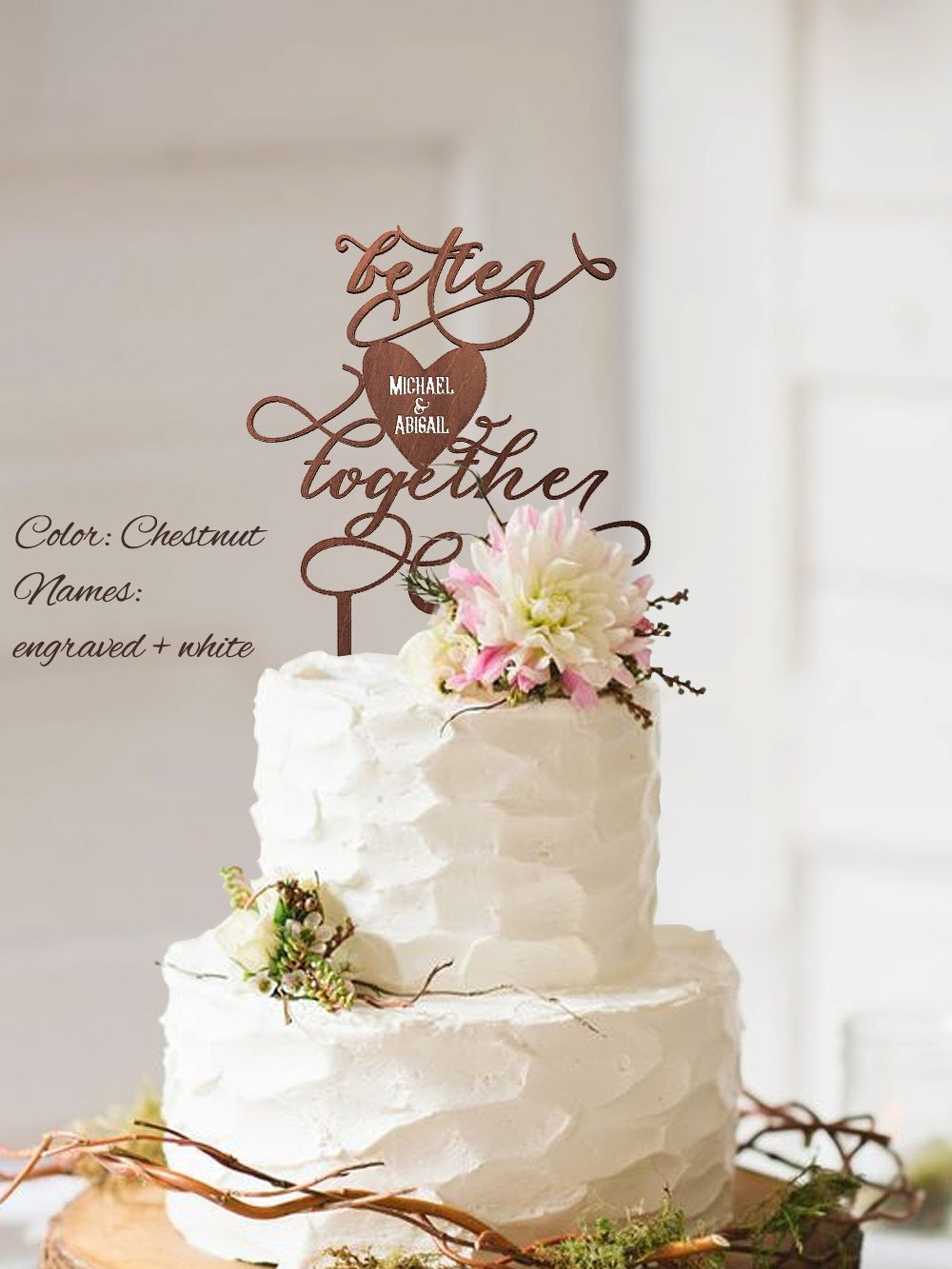 Better Together Cake Topper. Wedding Cake Topper Better Together. Wood ...