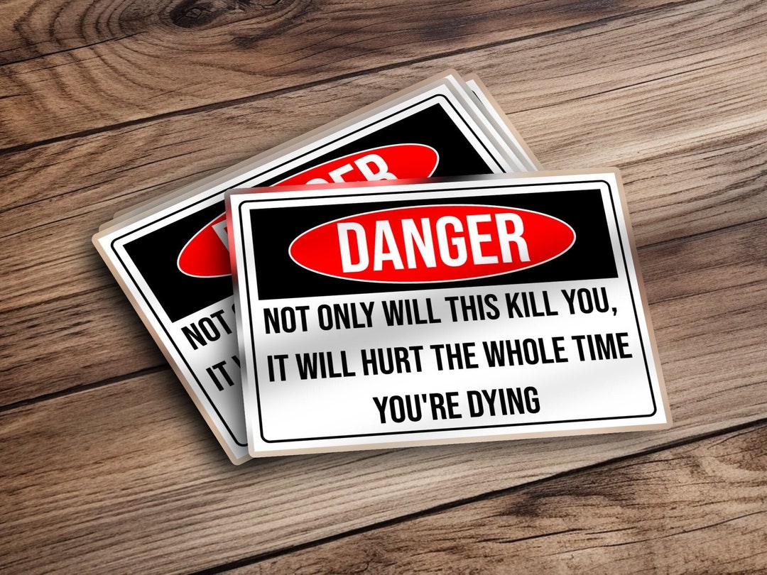 Custom Warning Sticker, Funny Danger Decal, Laptop and Car Bumper Vinyl ...
