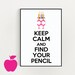 Keep Calm & Find Your Pencil, Pink - Etsy Canada