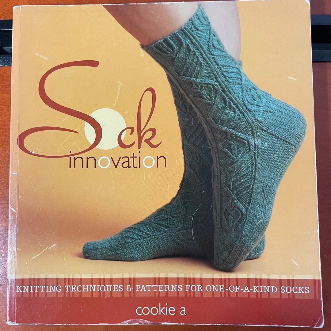 Sock Innovation: Knitting Techniques & Patterns for One-of-a-kind Socks ...
