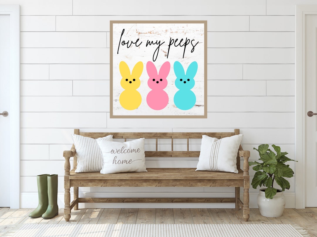 Love My Peeps Digital Print - Easter Wall Decor - Farmhouse Style ...