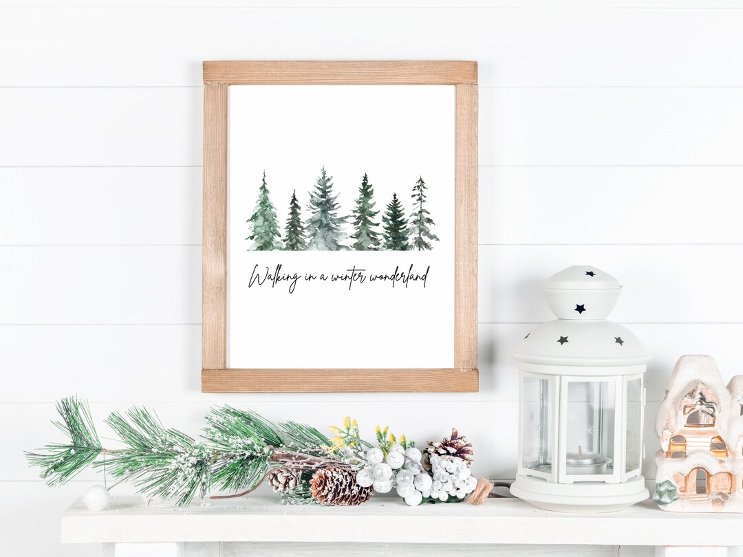 Walking in a Winter Wonderland Farmhouse Style Christmas Sign - Winter ...