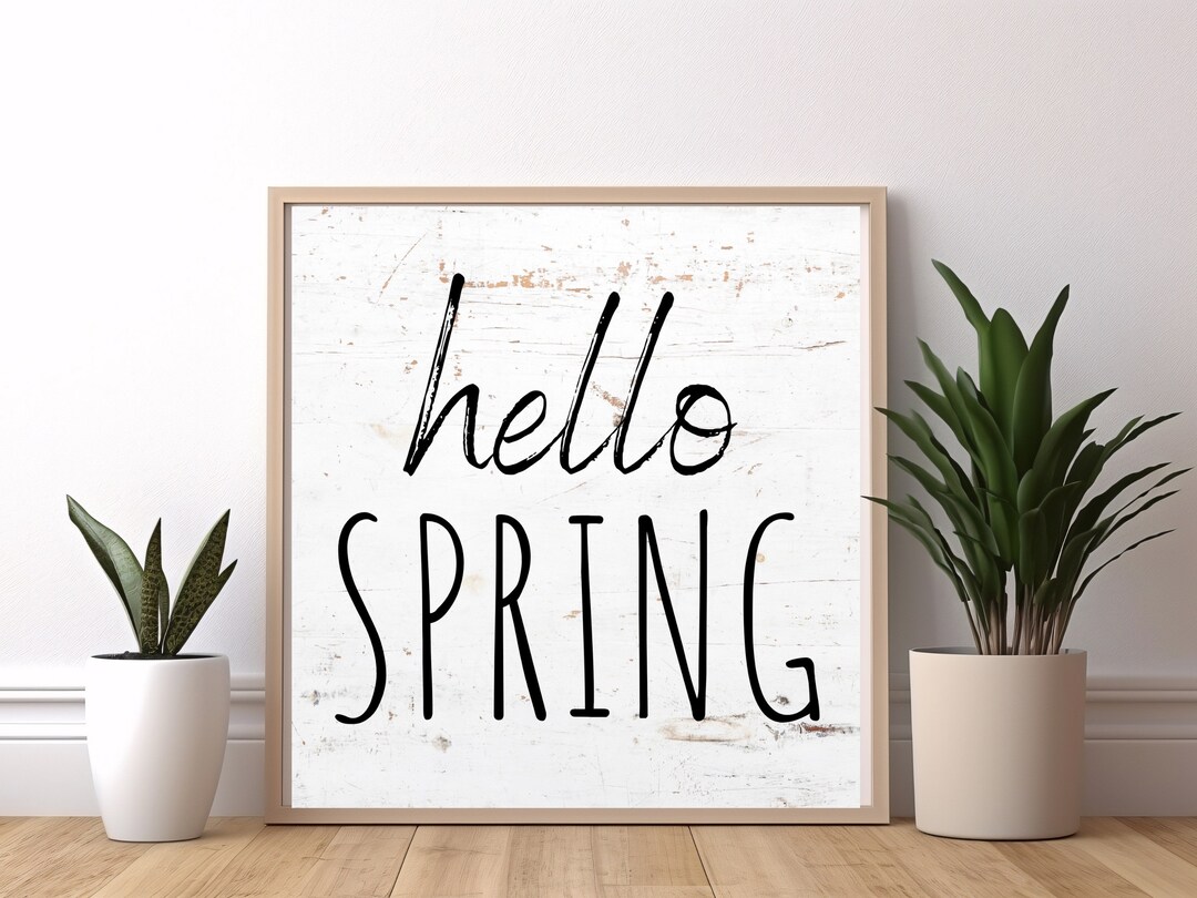 Hello Spring Rustic Farmhouse Style Wall Print - Digital Download ...