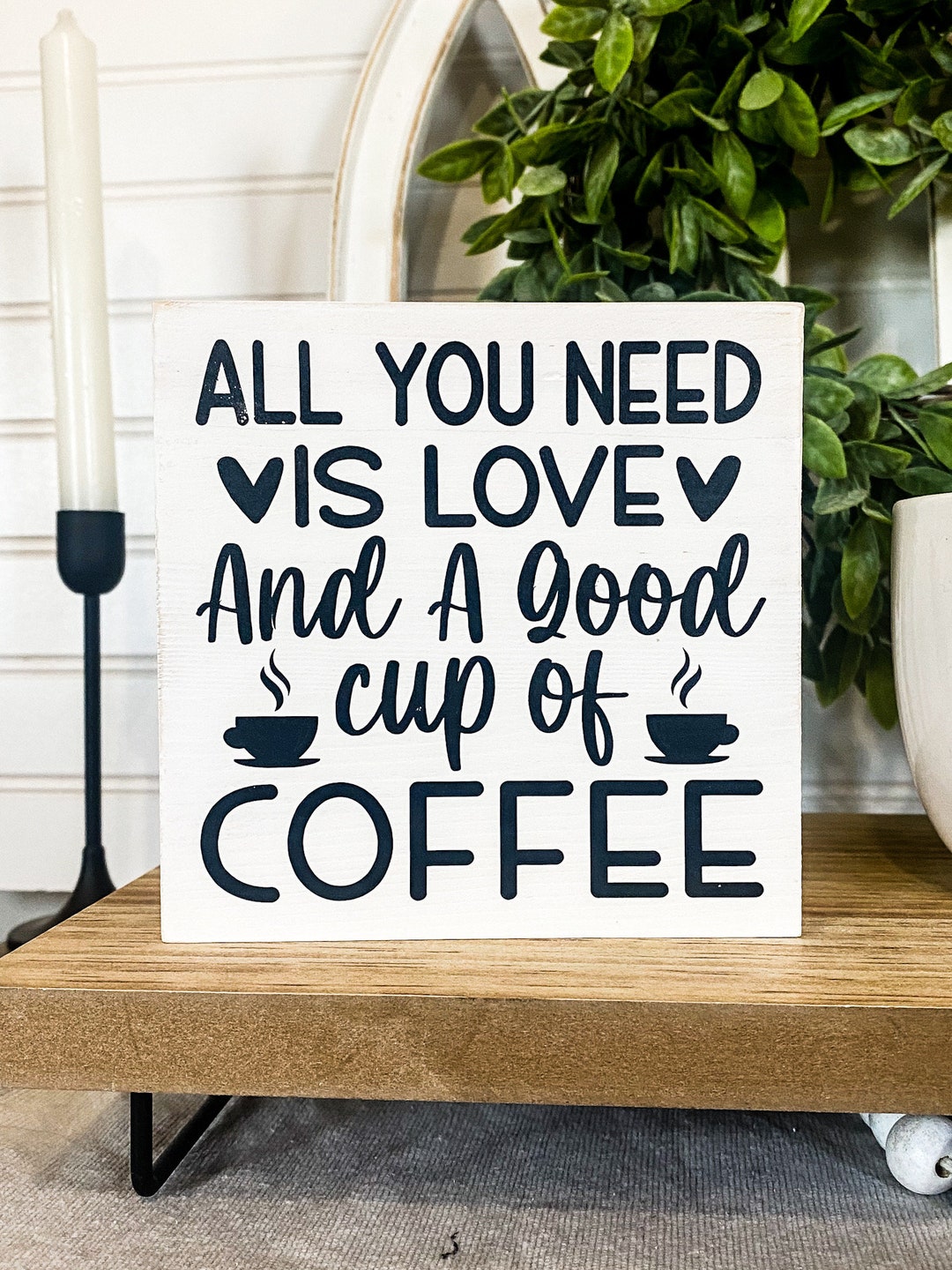 All You Need is Love & Coffee - Cute Kitchen Sign for Coffee Lovers ...