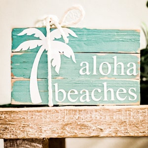 Aloha Beaches Wood Sign for Coastal Farmhouse Decor, Beach Lovers Gift ...