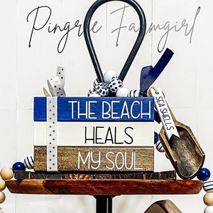 Farmhouse Beachy Vibes: the Beach Heals My Soul Sign - Tiered Tray ...