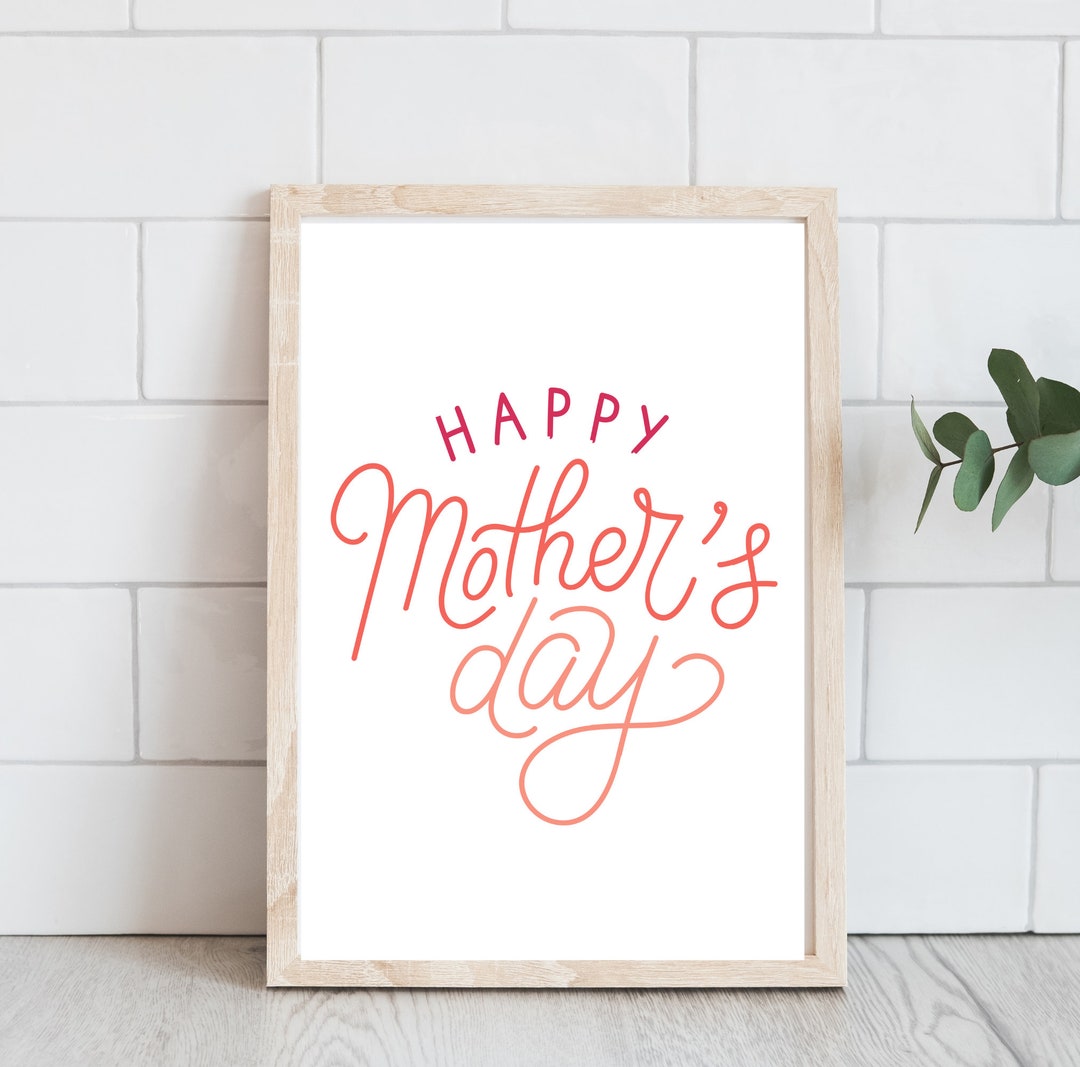 Happy Mother's Day Colorful Sign - Minimalist Wall Art Printable ...