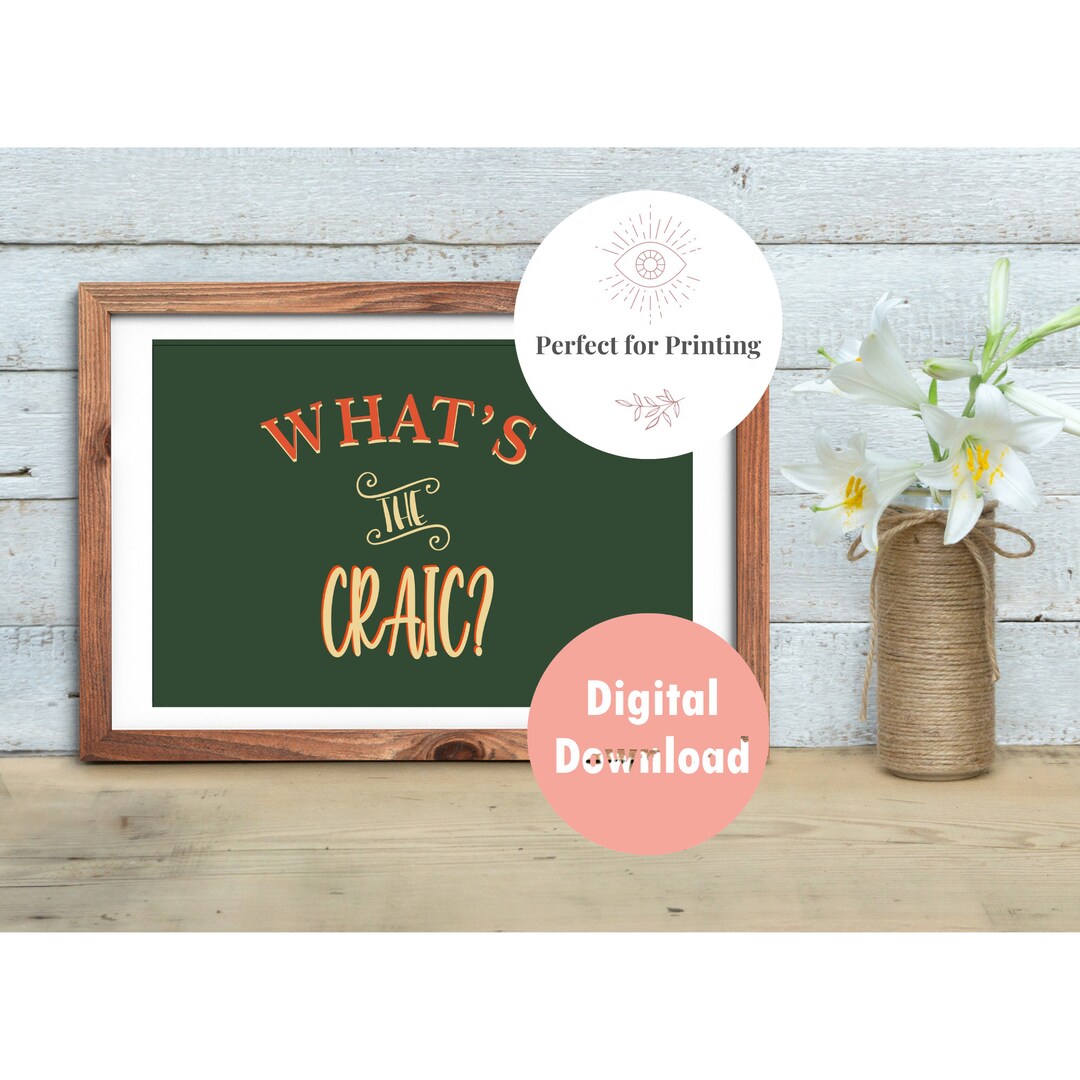 Whats the Craic Irish Slang Printable Wall Art Print Home Decor Irish ...