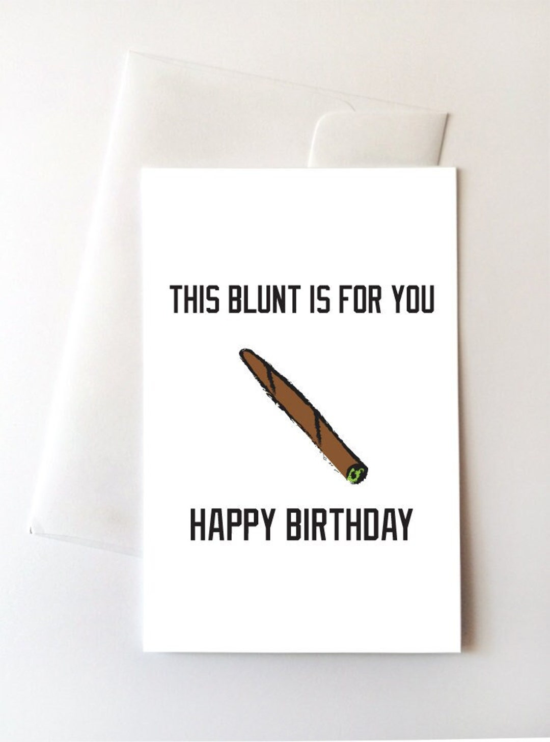 Blunt Happy Birthday Greeting Card, 420 Nug Stoner Joke Weed Marijuana ...