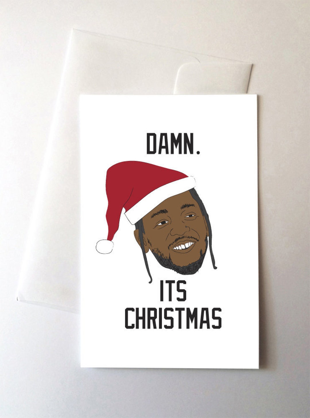 Damn Its Christmas Merry Christmas Rapper Greeting Card, Santa Hat ...
