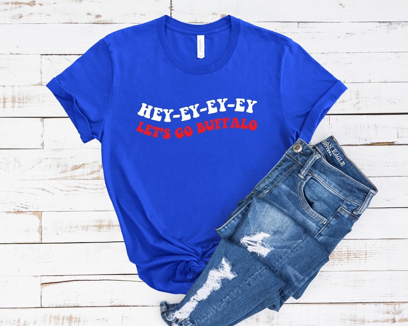 Hey-ey-ey-ey Let's Go Buffalo T-shirt Football Shout - Etsy
