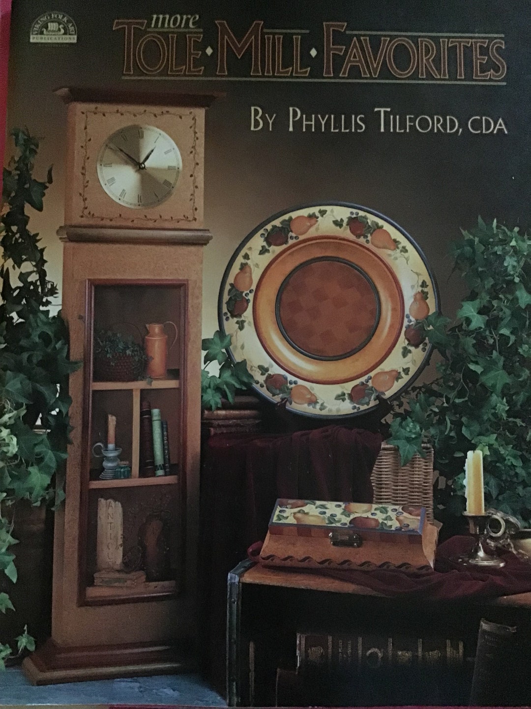 Tole Painting Book Pattern - More Tole Mill Favorites by Phylis Telford ...