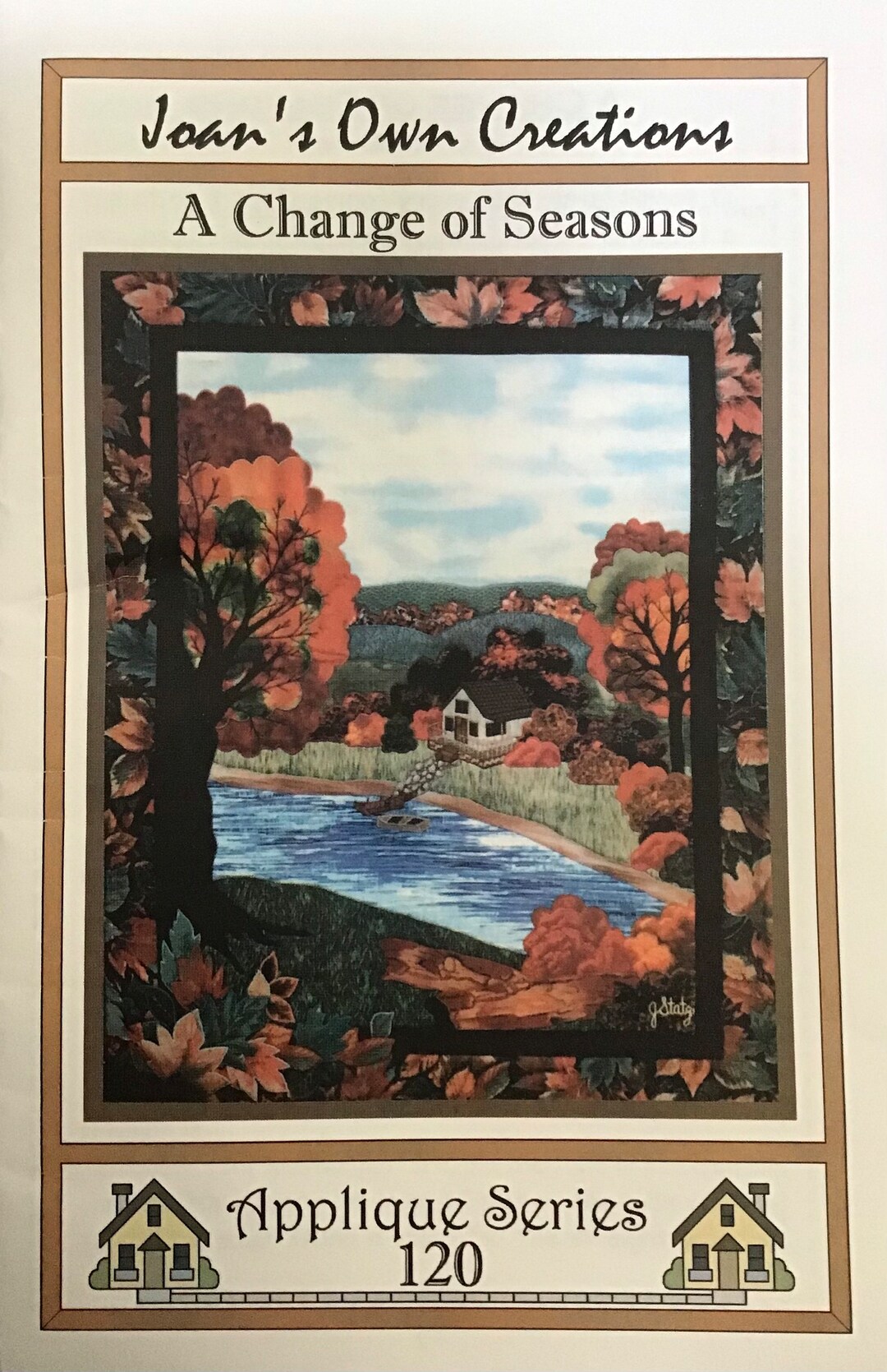 Quilting Pattern Appliqué Pattern Joan’s Own Creations - A Change in ...