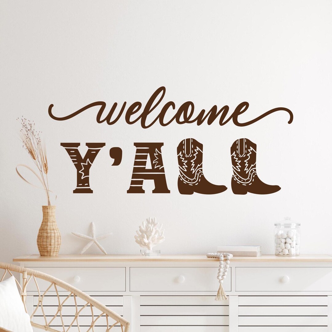 Welcome Decal, Southern Decor, Welcome Y'all, Welcome Yall, Wall Decal, Welcome Wall Decal ...