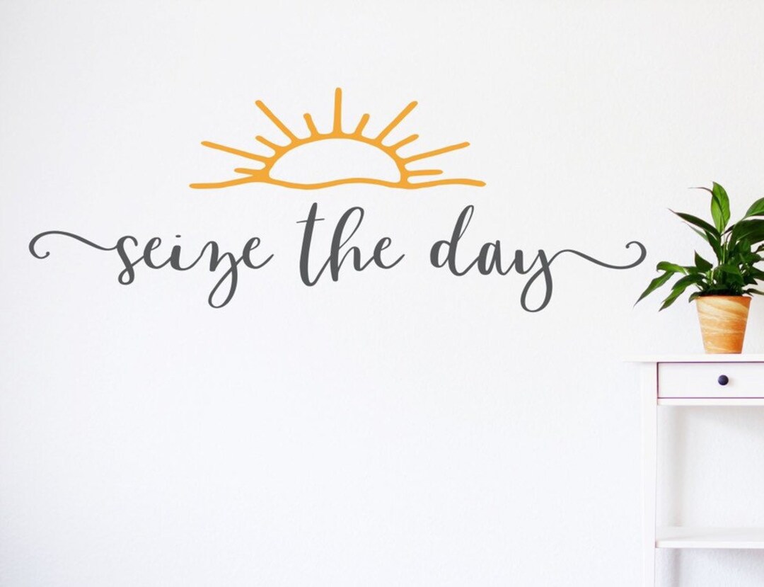 Seize the Day Wall Decal Carpe Diem Decal - Etsy