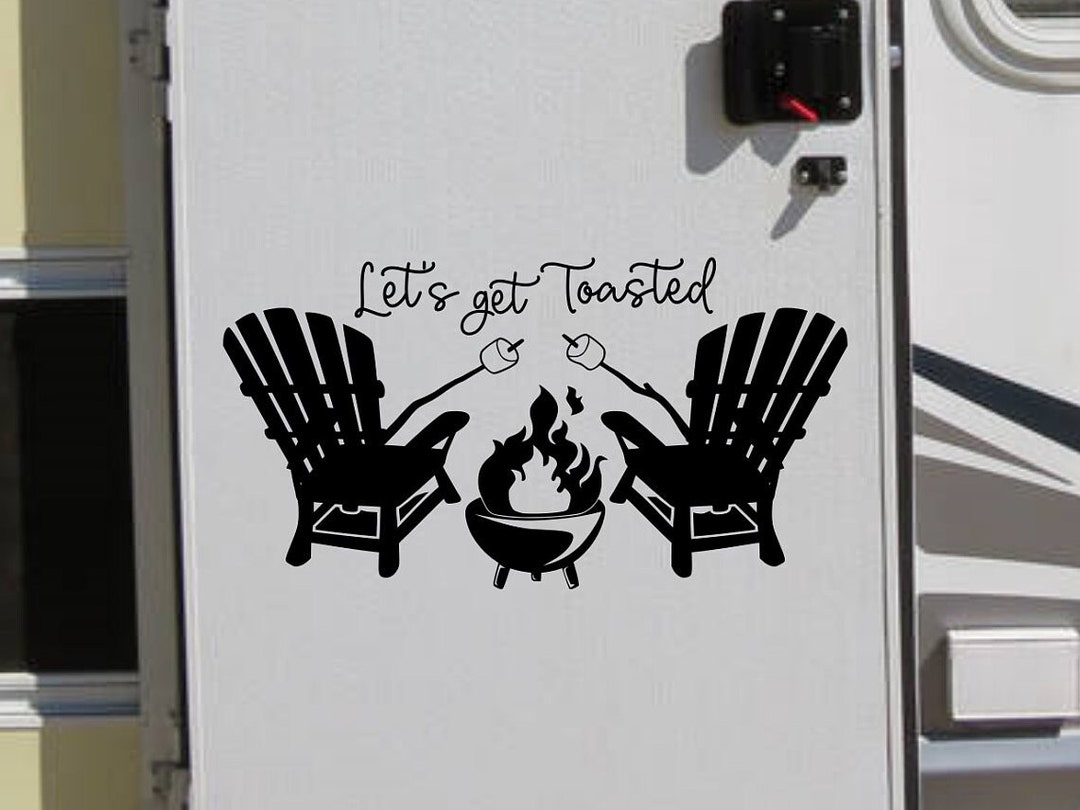 Let's Get Toasted, Camper Decal, RV Decal for Camper, Camping Quotes ...