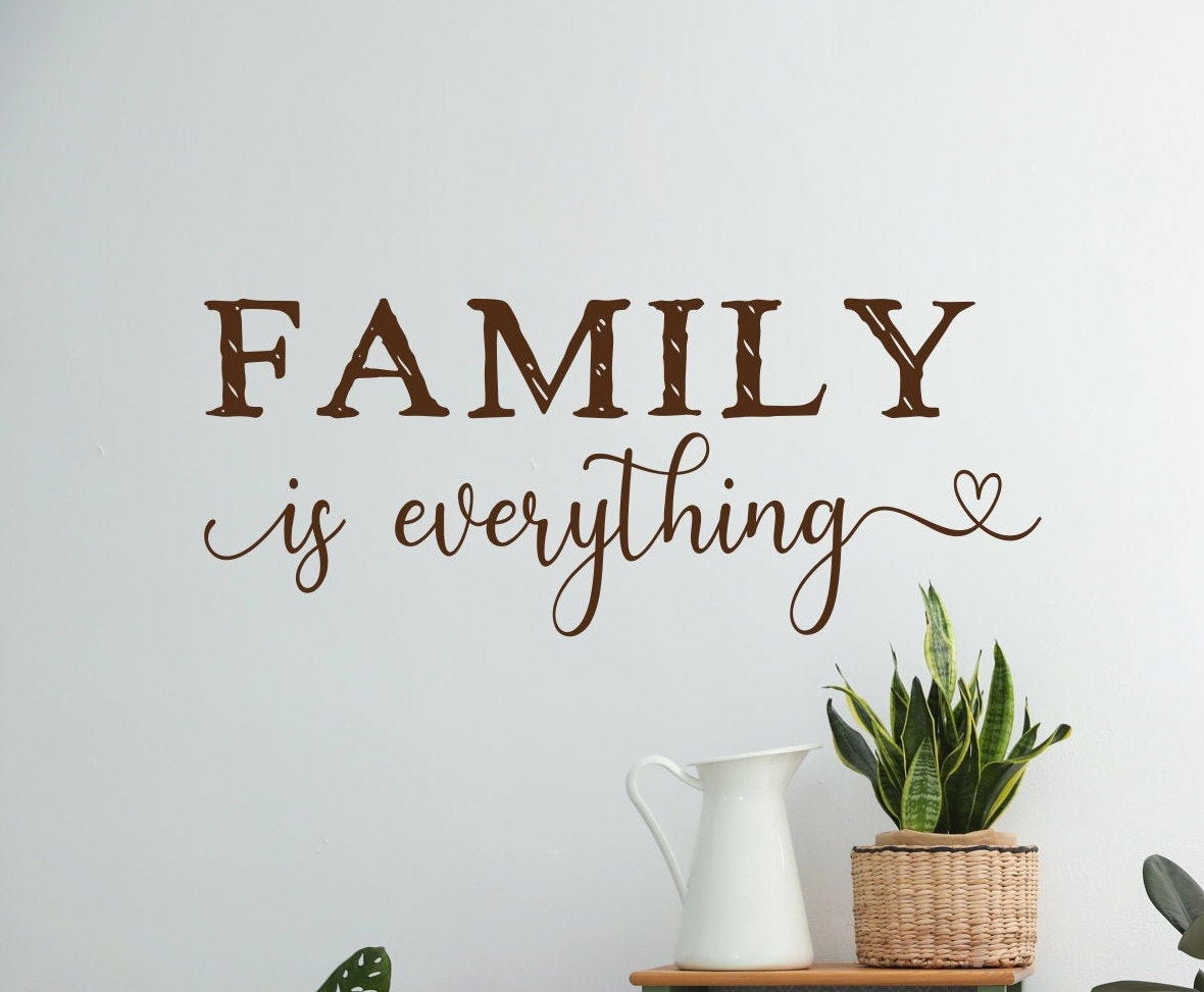 Family Wall Decal Family Is Everything Family Room Decor Family