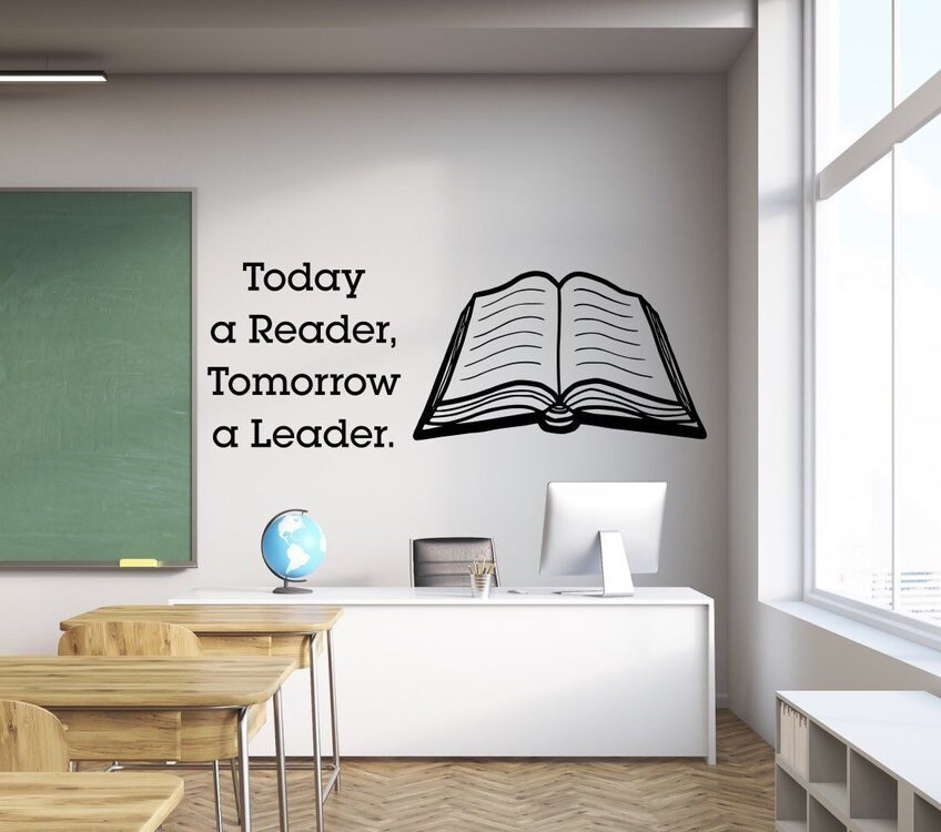 Today a reader, Tomorrow a leader // book wall decal // Reading wall decal