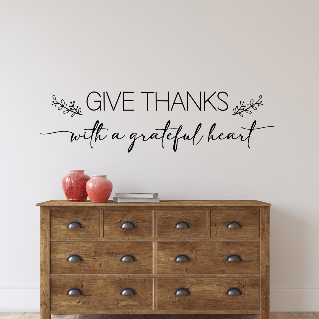 Give Thanks With a Grateful Heart Wall Decal, Farmhouse Wall Decor ...