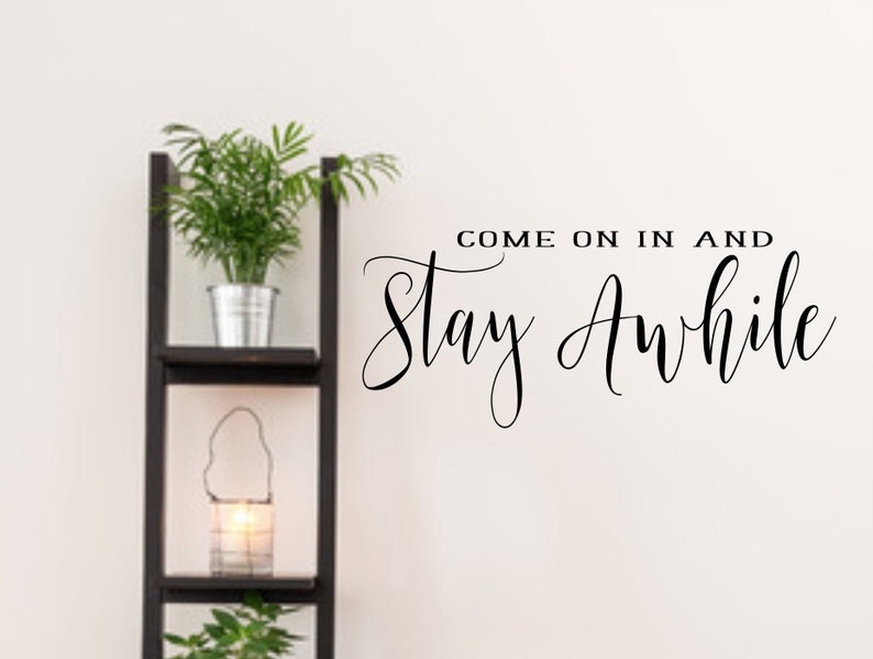 Stay Awhile Wall Decal Welcome Entryway Decal Front Door | Etsy