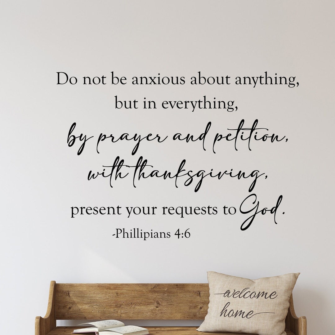 Philippians 4:6 Scripture Wall Decal, Bible Wall Art, Bible Verse Decal ...