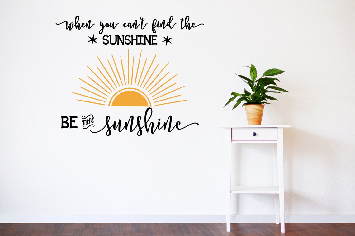Sunshine Wall Decal Be the Sunshine Choose Kindness - Etsy