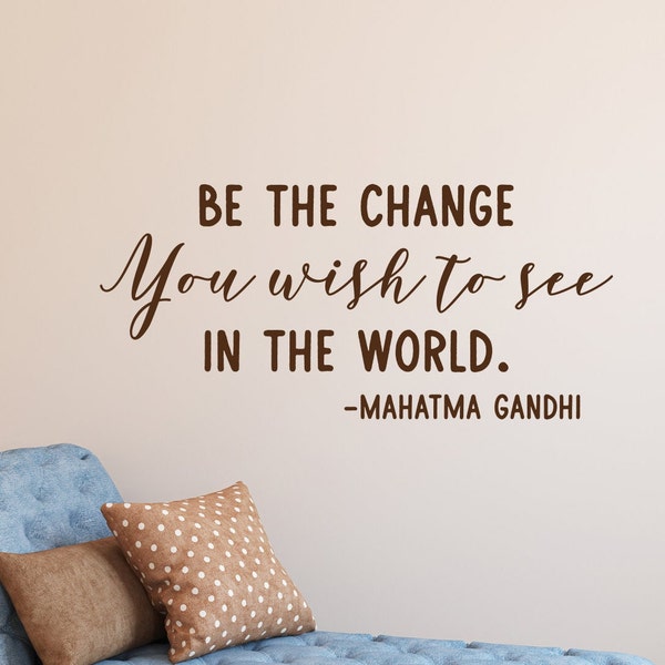 Be the Change You Wish to See in the World - Etsy