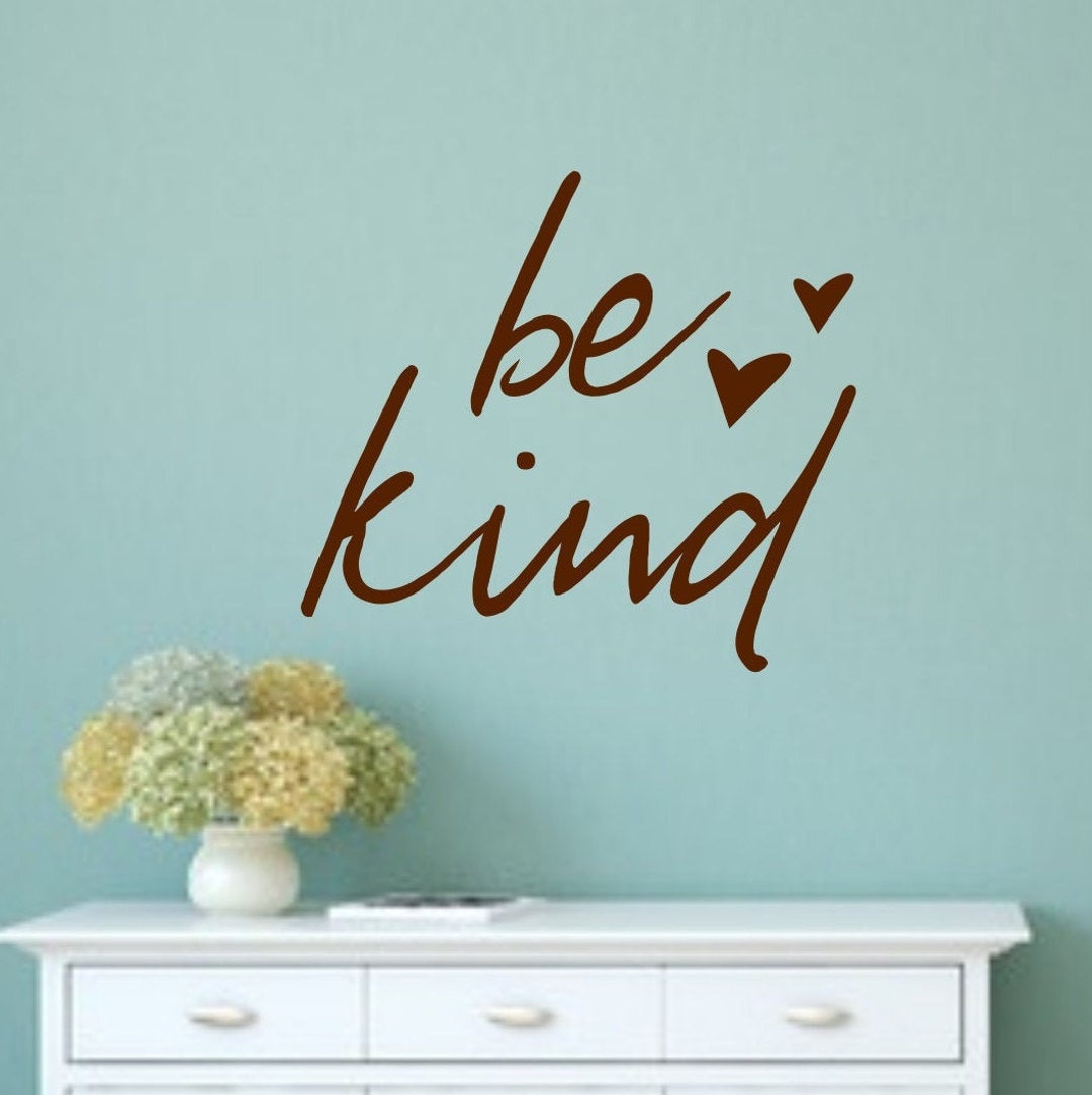 Be Kind Wall Decal: Classroom, Playroom, Daycare Decor - Etsy