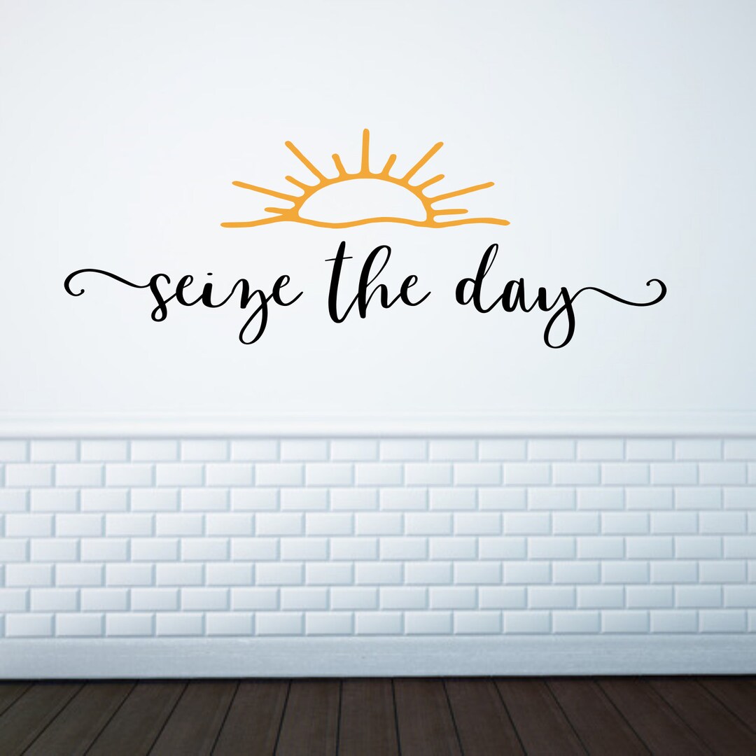Seize the Day Wall Decal, Carpe Diem Decal - Etsy