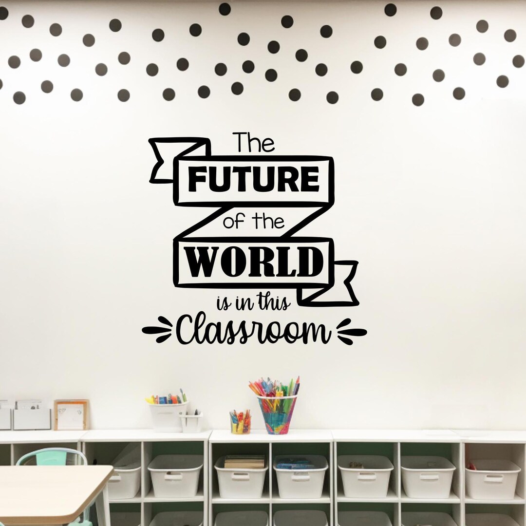 Classroom Wall Decal, Classroom Decor, Classroom Wall Art, Teacher ...