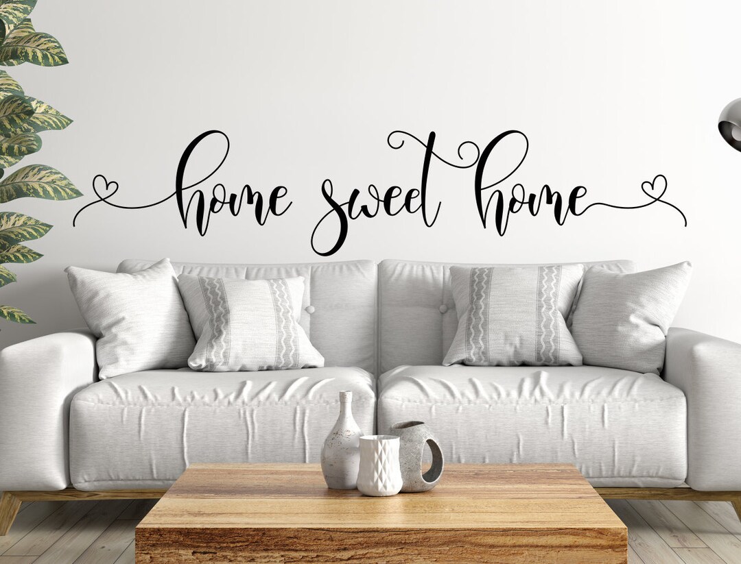 Home Sweet Home Wall Decal Wall Decor Home Decor New Home - Etsy