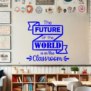 Classroom Wall Decal, Classroom Decor, Classroom Wall Art, Teacher ...